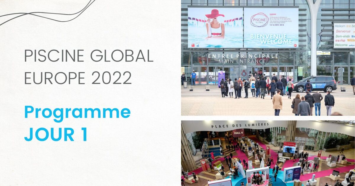 Mardi 15 novembre : le programme complet de Piscine Global Europe