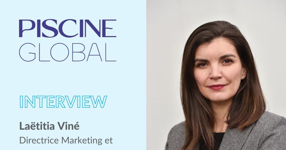 Salon Piscine Global 2024 - Proposer l’innovation comme moteur de la ...